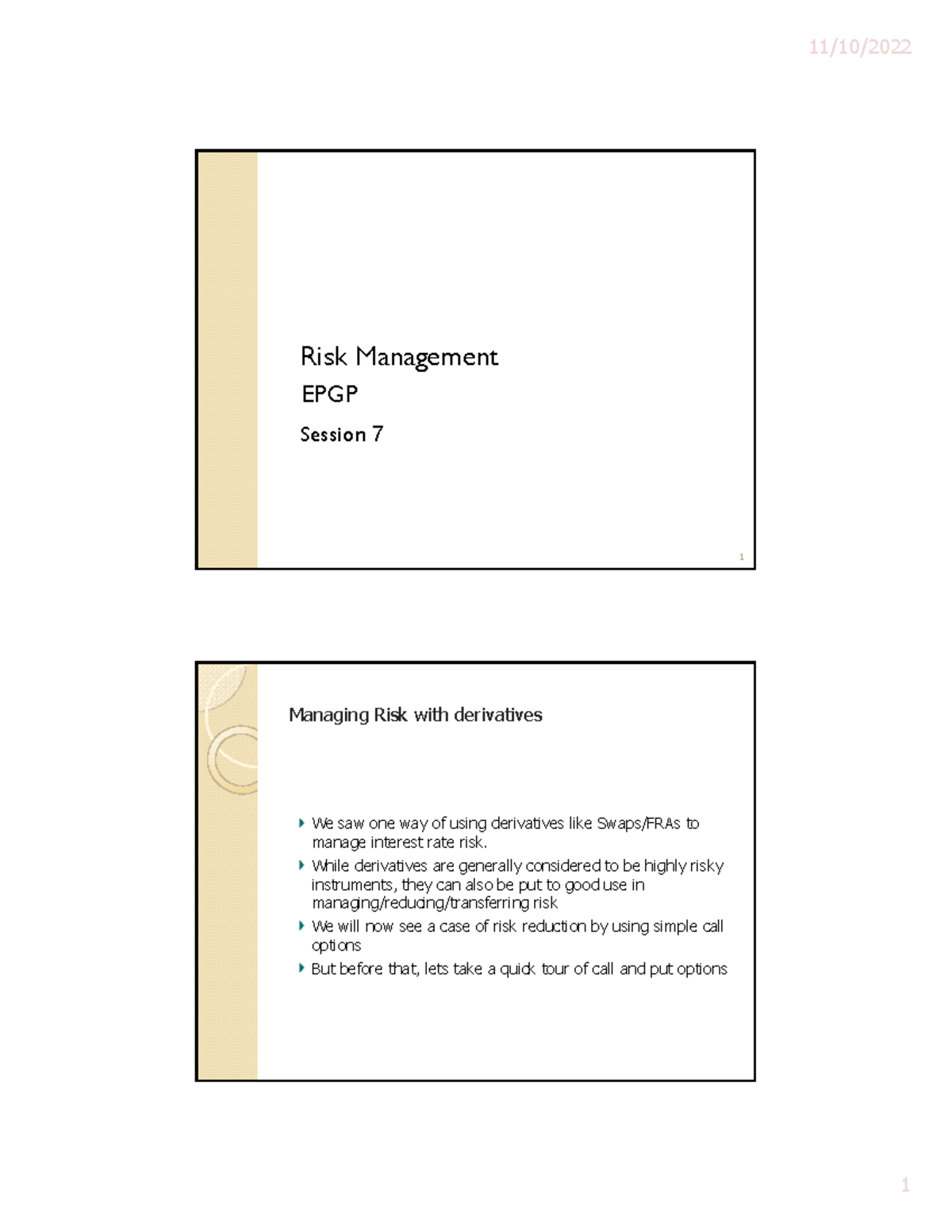 Session 7 upload - risk management - 1 Risk Management EPGP Session 7 Managing Risk with ...