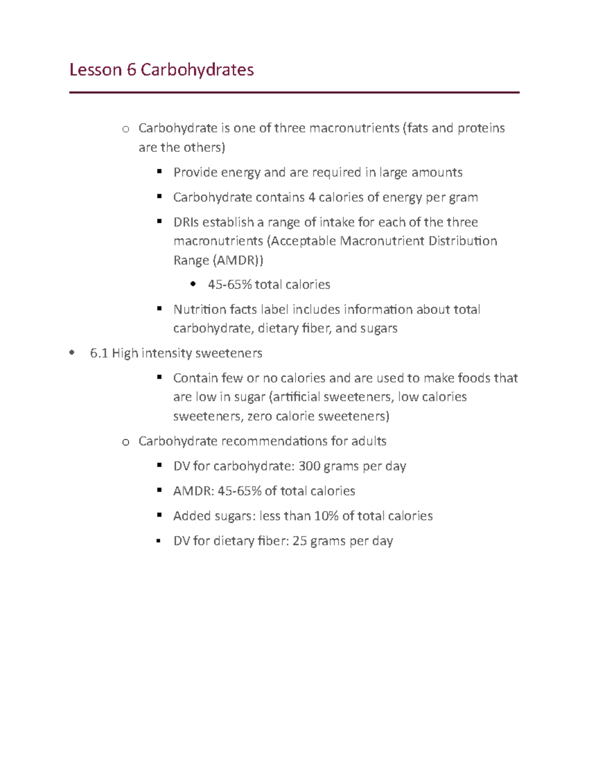 Lesson 6 - Lecture notes 6 - Lesson 6 Carbohydrates o Carbohydrate is ...