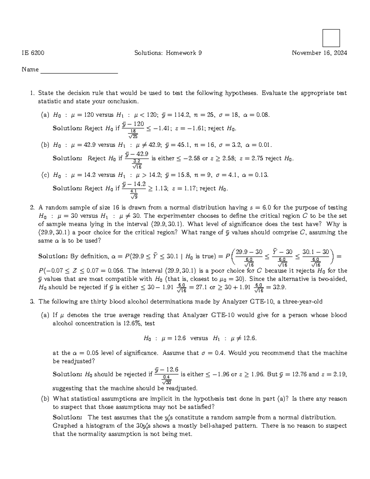 Homework 9 Ans - IE 6200 Solutions: Homework 9 November 16, 2024 Name State the decision rule ...
