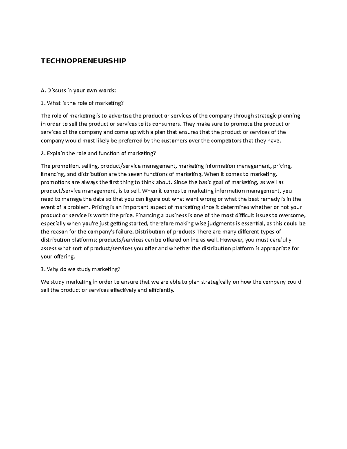 Technopreneurship - answer - TECHNOPRENEURSHIP A. Discuss in your own ...