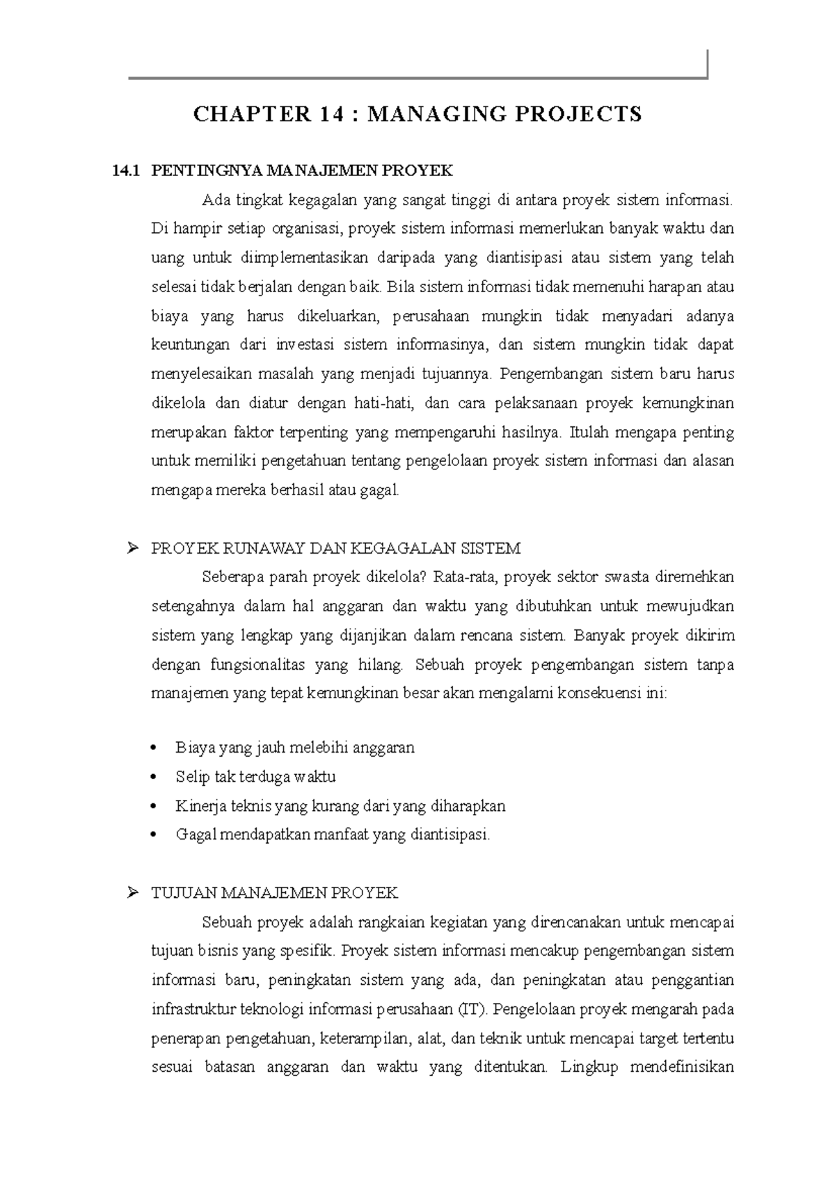 Resume Sistem Informasi Manajemen Chapter 14 WEEK 13 - CHAPTER 14 : MANAGING PROJECTS 14 ...