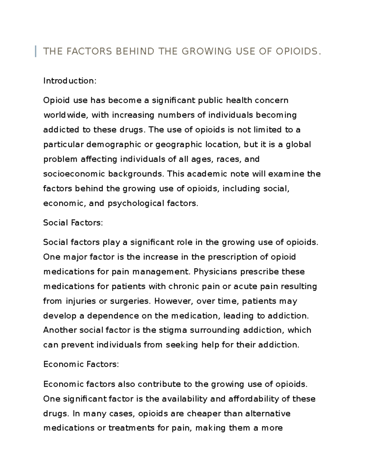 The factors behind the growing use of opioids - THE FACTORS BEHIND THE ...