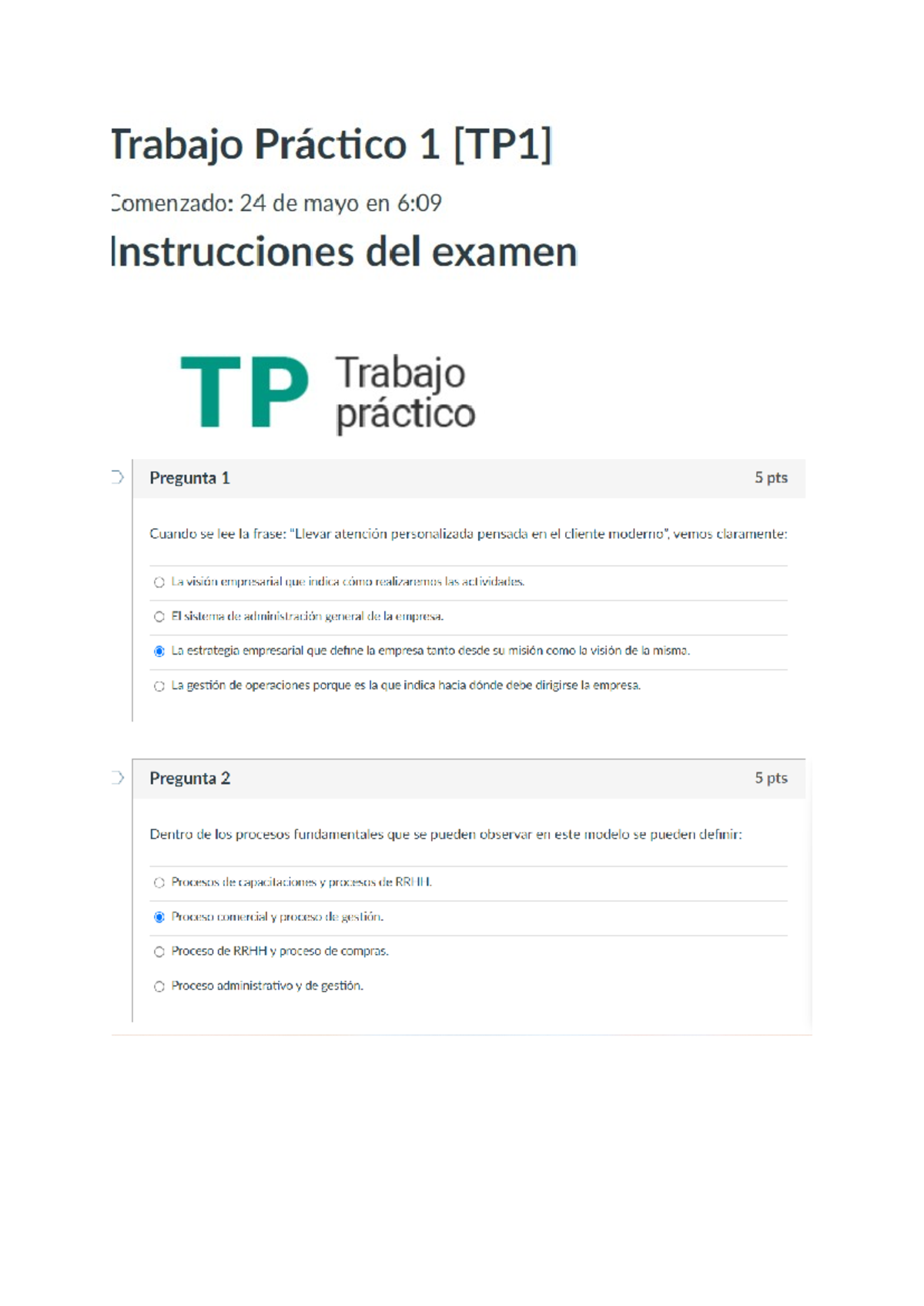 Produccion 1 tp1 - Trabajo Práctico 1 Comenzado: 24 de mayo en 6:09 Instrucciones del examen TP ...