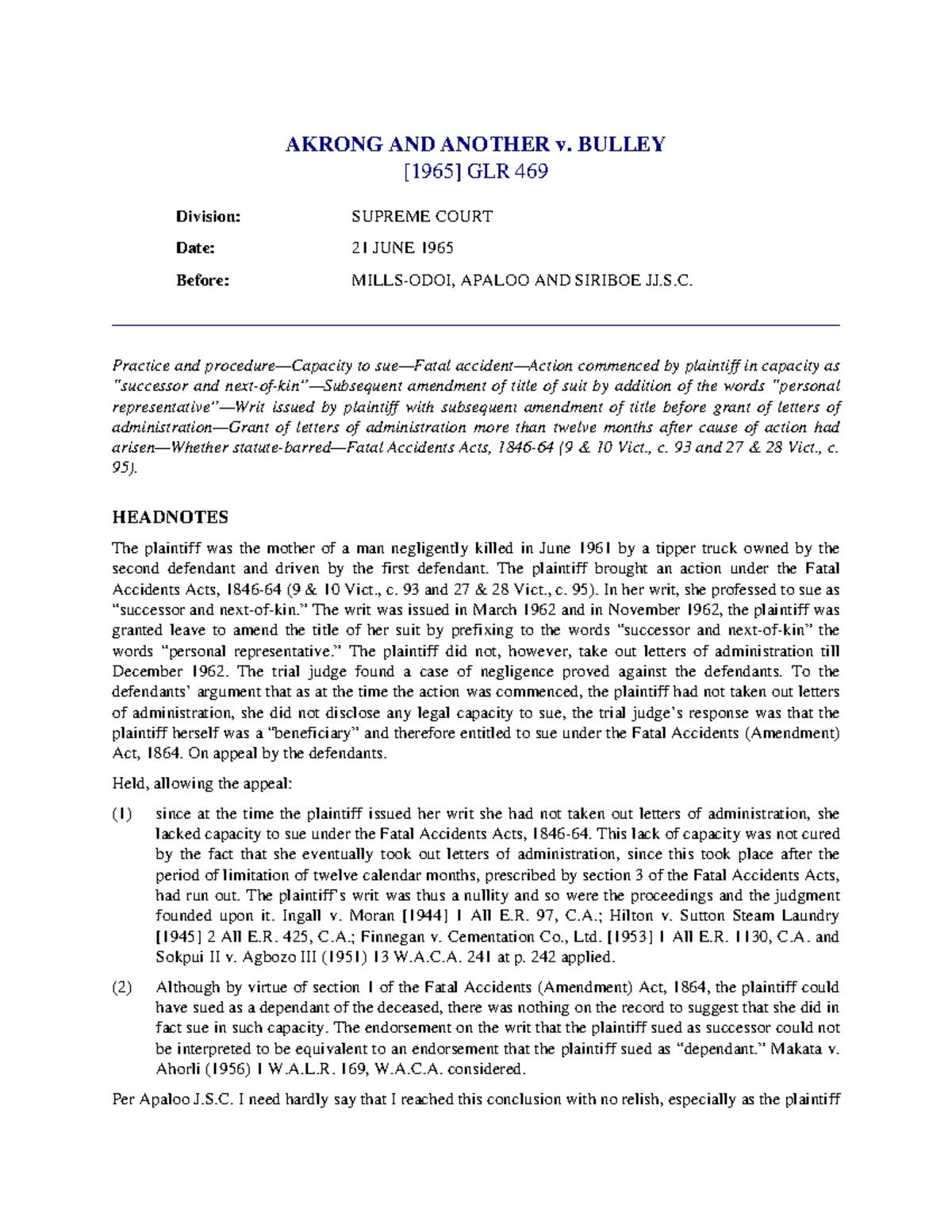 Akrong AND Another v. Bulley - AKRONG AND ANOTHER v. BULLEY [1965] GLR ...