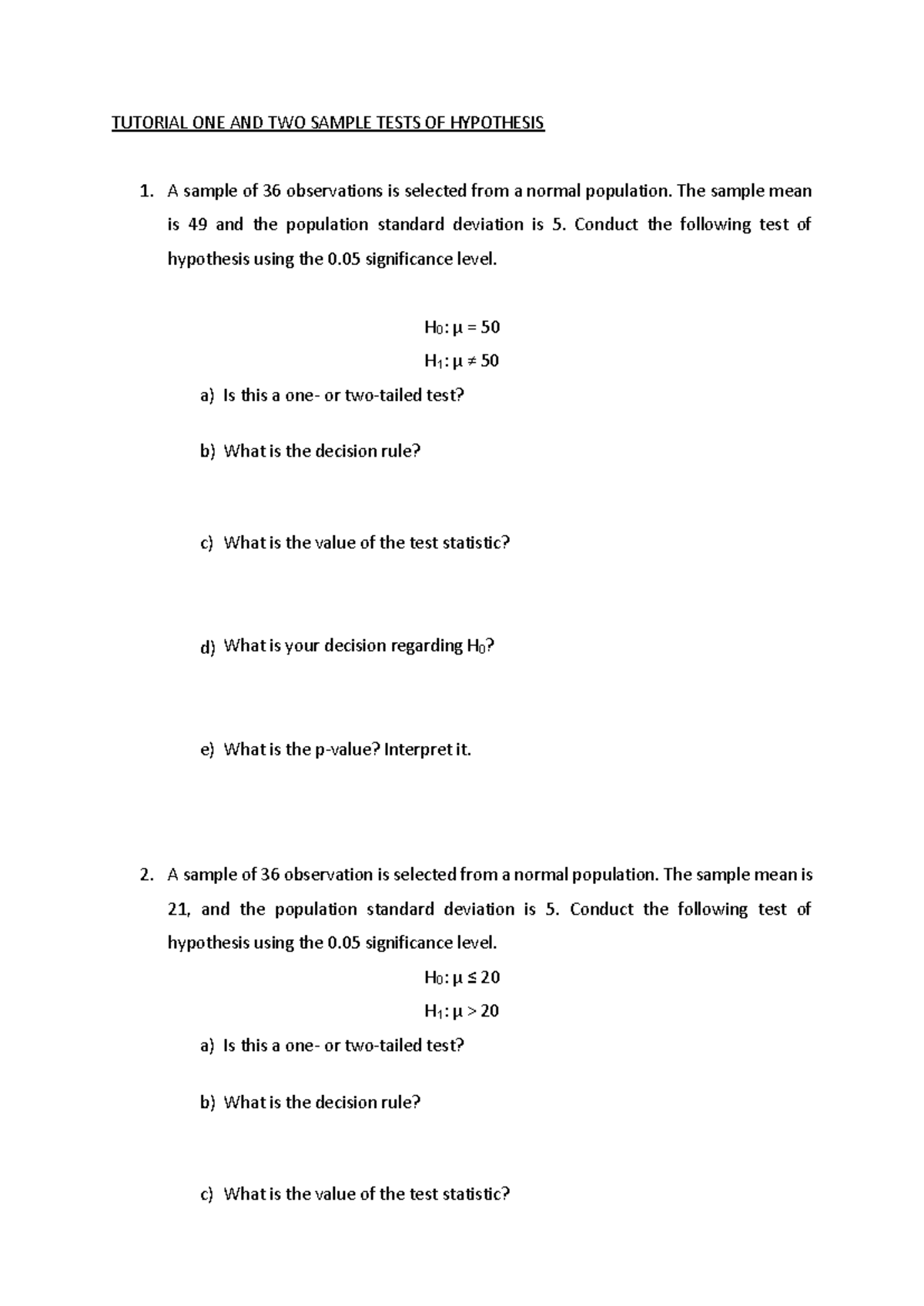 Hypothesis - hope it helps - TUTORIAL ONE AND TWO SAMPLE TESTS OF ...