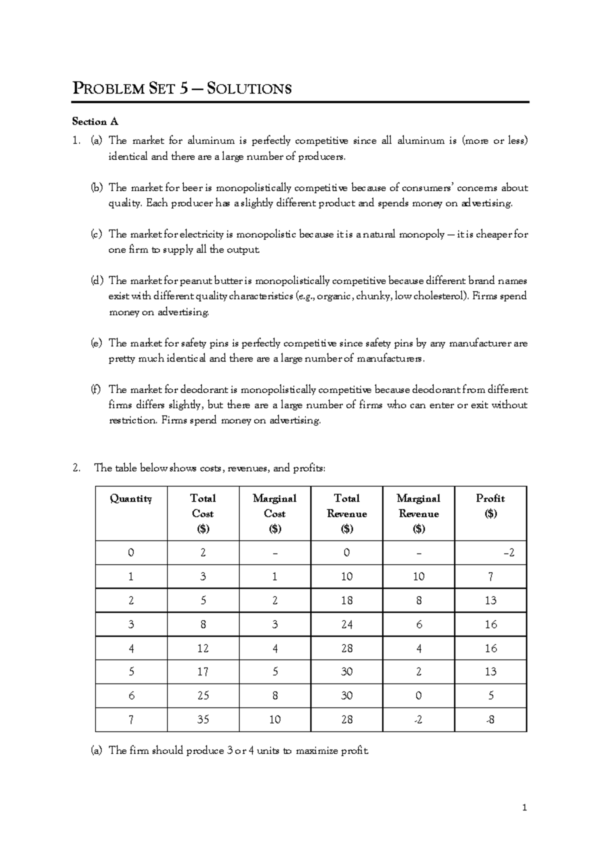 Problem Set 5 - Solutions - PROBLEM S ET 5 — S OLUTIONS Section A (a) The market for aluminum is ...