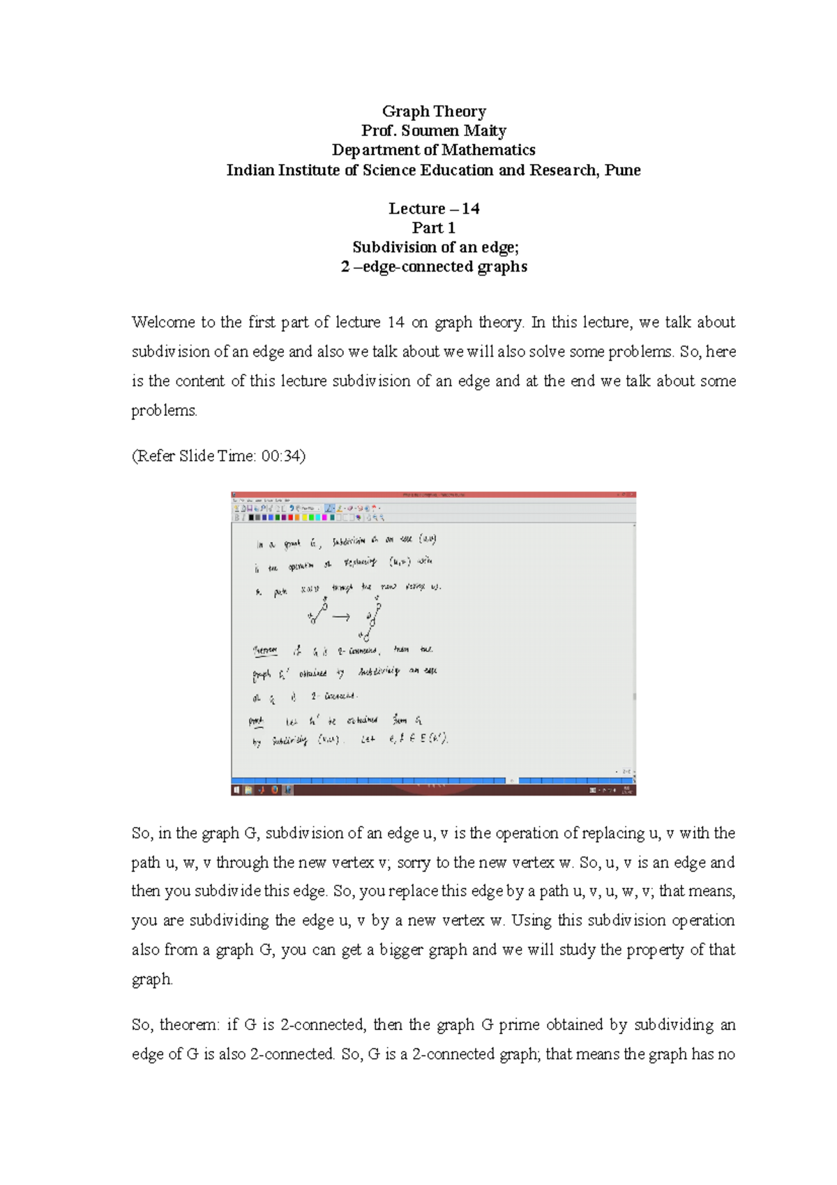 Lec27 - Professor GN Pillai - Graph Theory Prof. Soumen Maity Department of Mathematics Indian ...