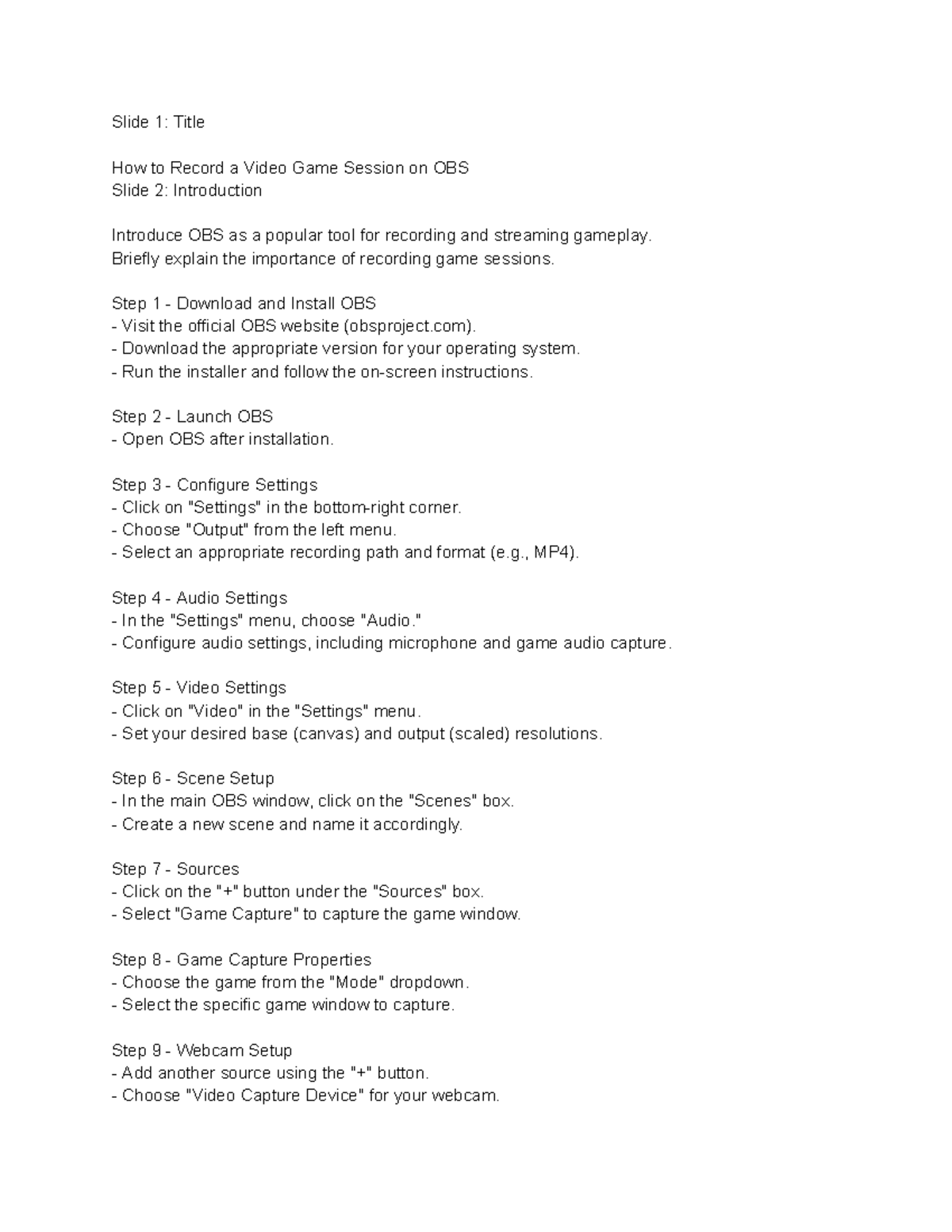 How to use OBS Instructions - Slide 1: Title How to Record a Video Game ...