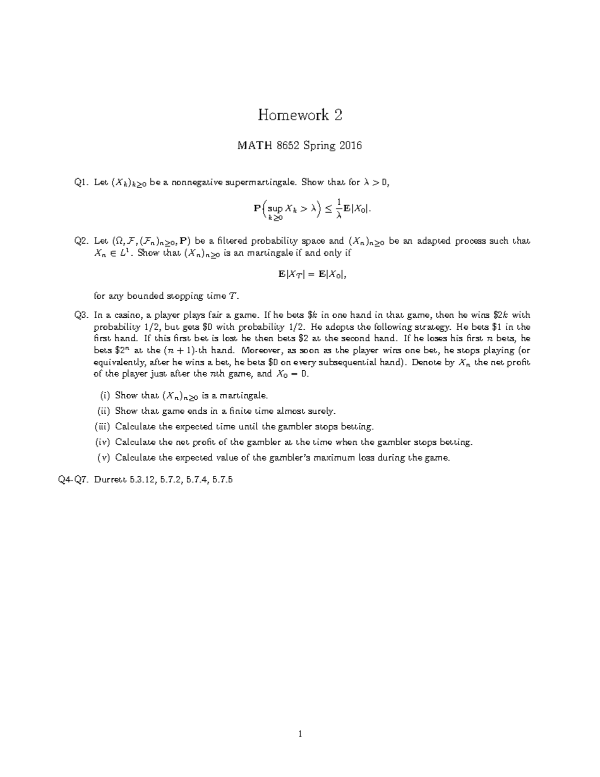 HW2 - This is the homework - Homework 2 MATH 8652 Spring 2016 Q1. Let ...