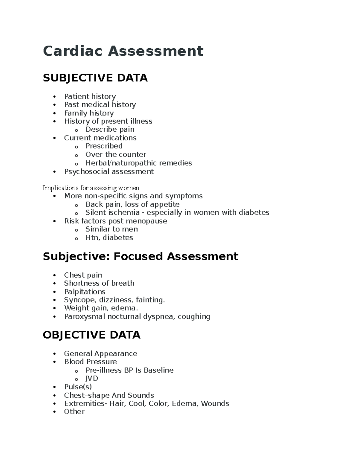 Cardiac Assessment - Cardiac Assessment SUBJECTIVE DATA Patient history ...