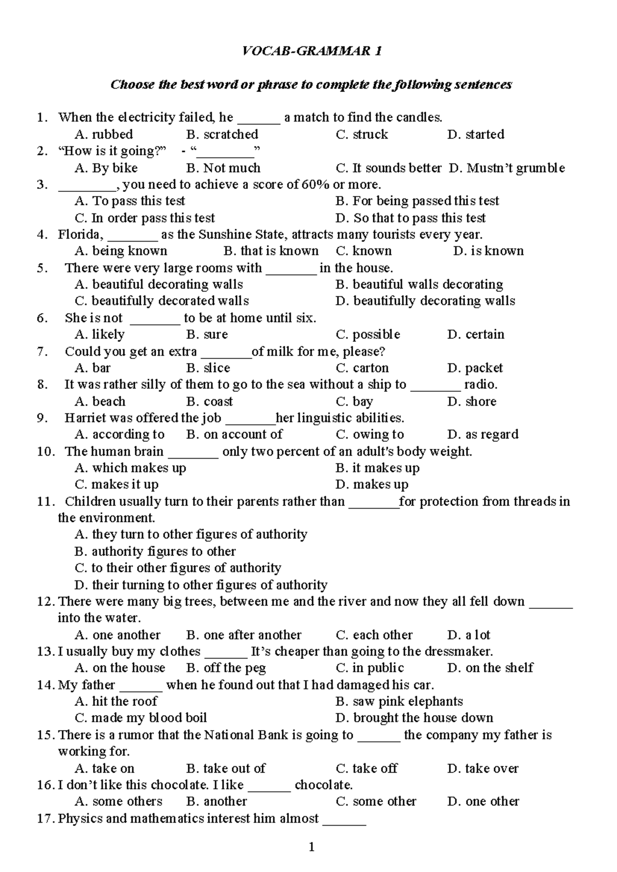 Ngữ pháp - VOCAB-GRAMMAR 1 Choose the best word or phrase to complete ...