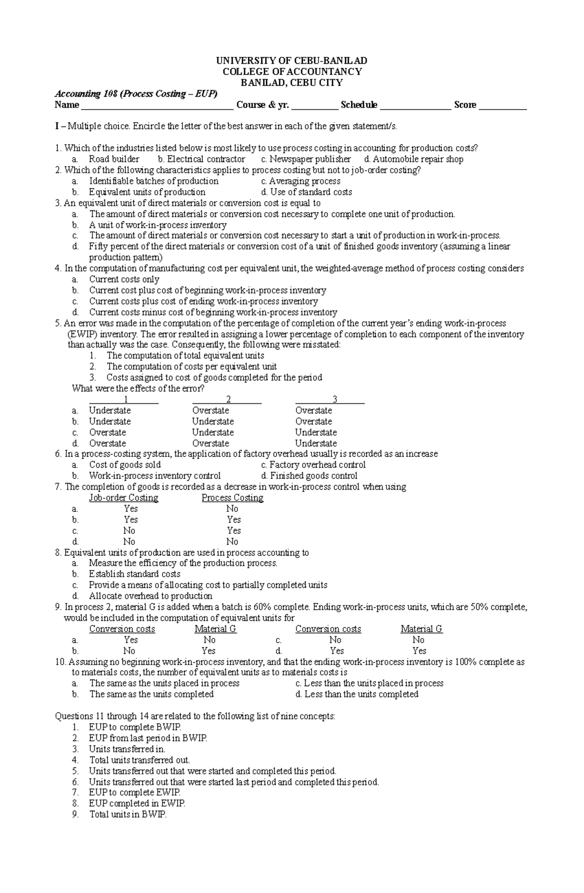Process-Costing-EUP-quiz-1 Accounting 223 is primarily devoted to the ...