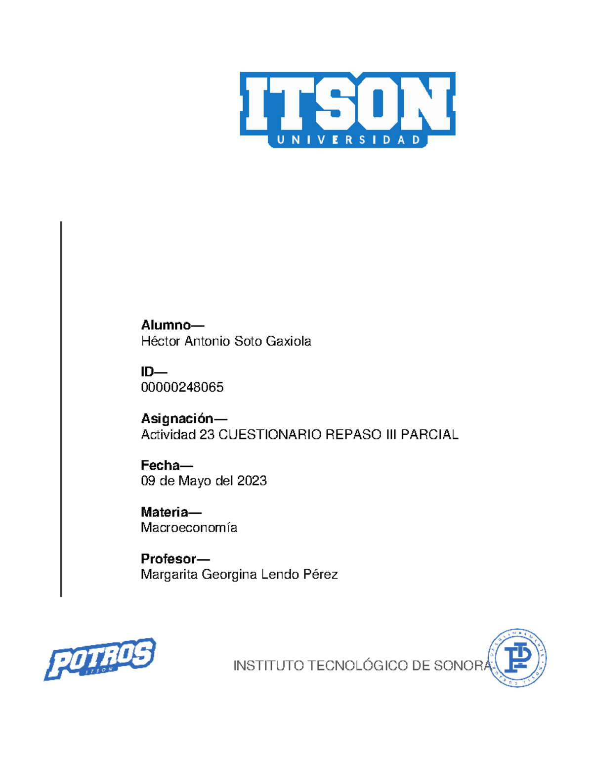 GUIA Tercer Parcial Macro - Alumno— Héctor Antonio Soto Gaxiola ID ...