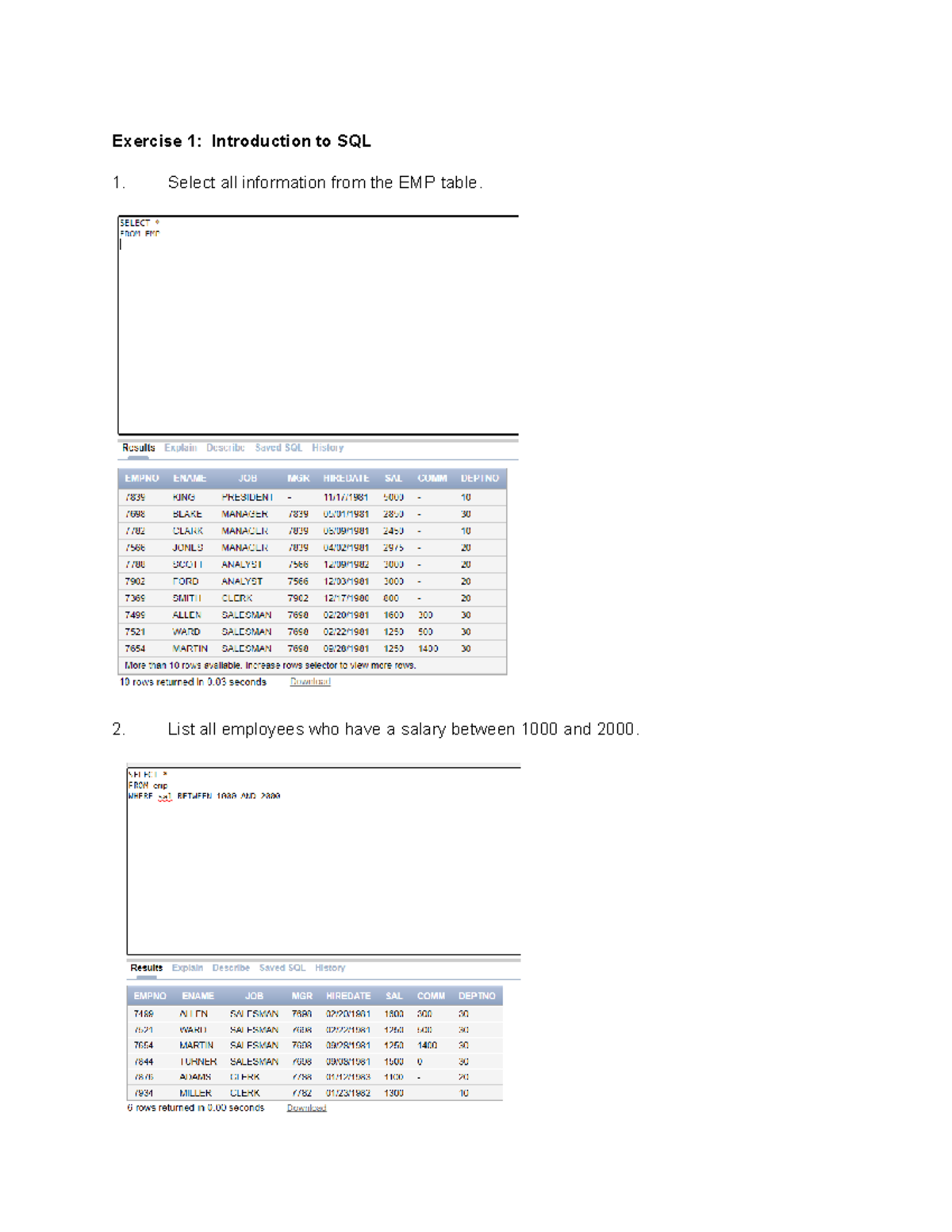 Exercise 1 Introduction to SQL - List all employees who have a salary between 1000 and 2000 ...