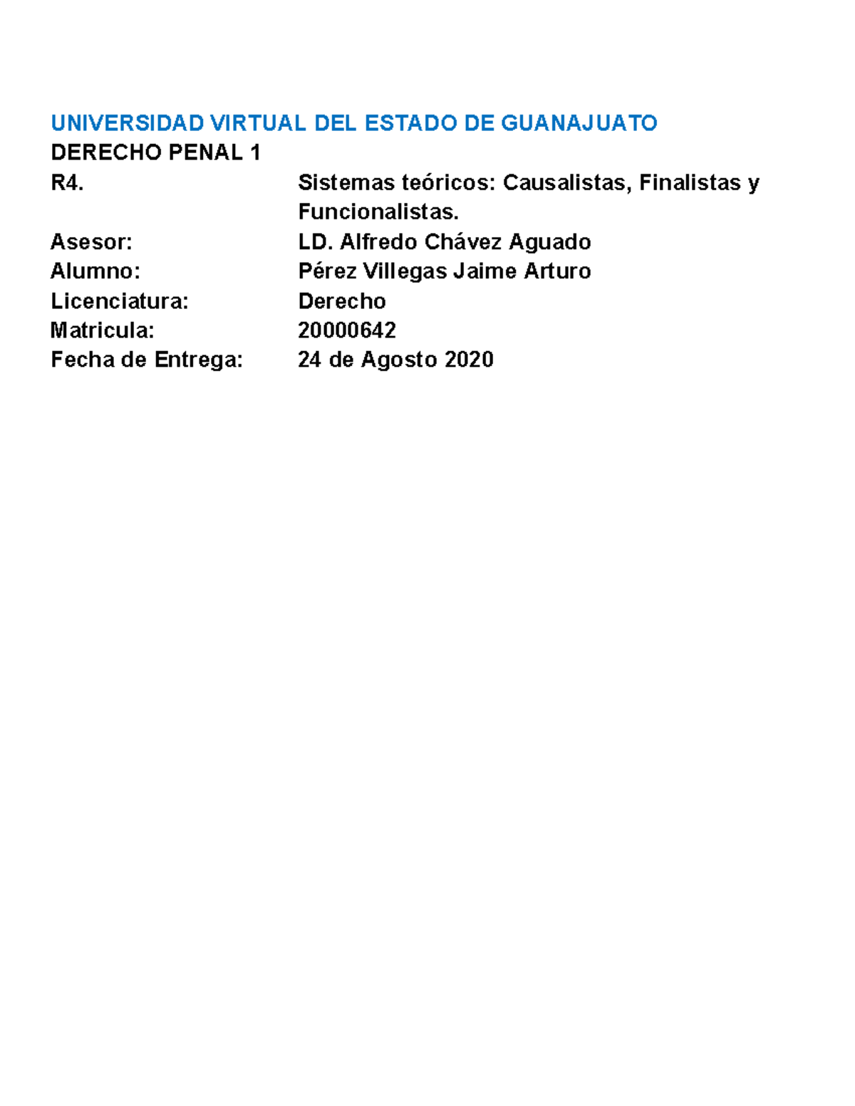 Pérez Jaime R4 U3 - ninguna - UNIVERSIDAD VIRTUAL DEL ESTADO DE ... Pérez Jaime R4 U3 - ninguna - UNIVERSIDAD VIRTUAL DEL ESTADO DE ...