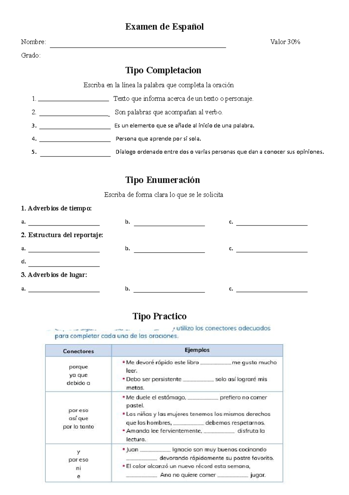 Examen de Español - Examen de Español Nombre: Valor 30% Grado: Tipo ...