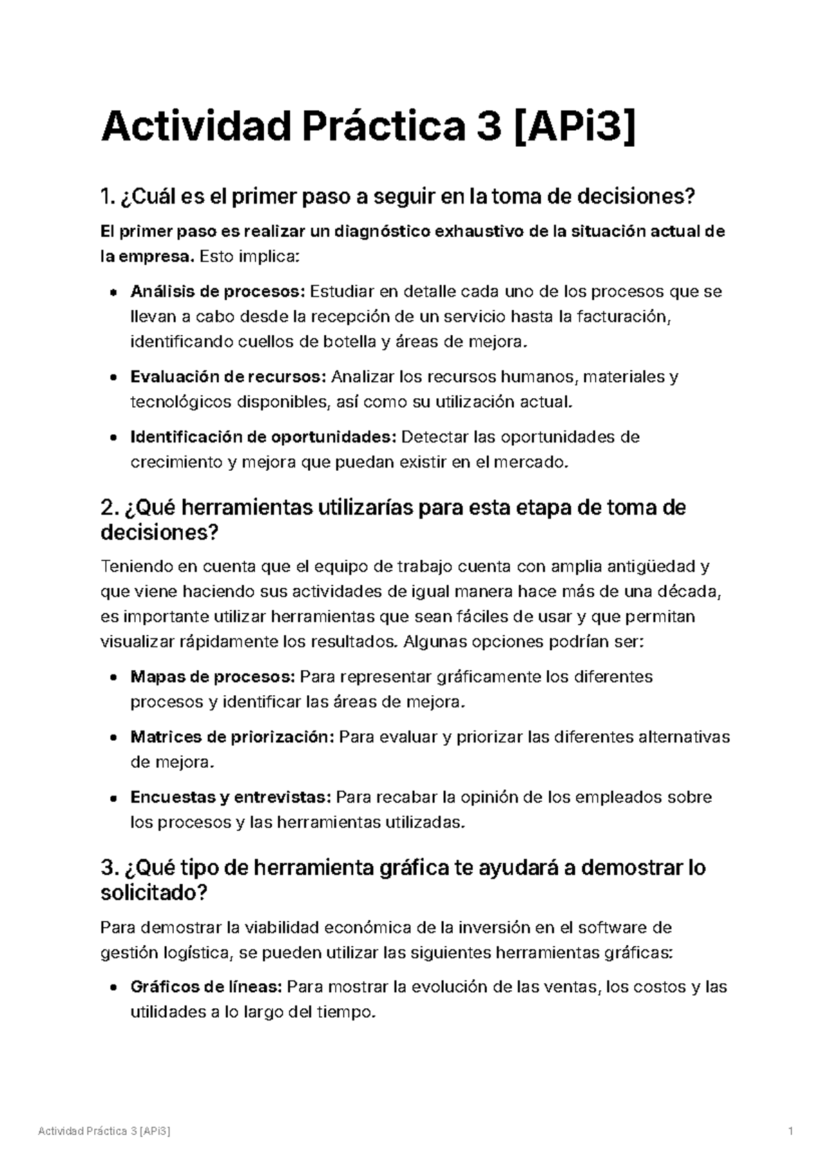 Actividad Prctica 3 APi3 - Actividad Práctica 3 APi3 1 Actividad Práctica 3 [APi3] 1. ¿Cuál es ...