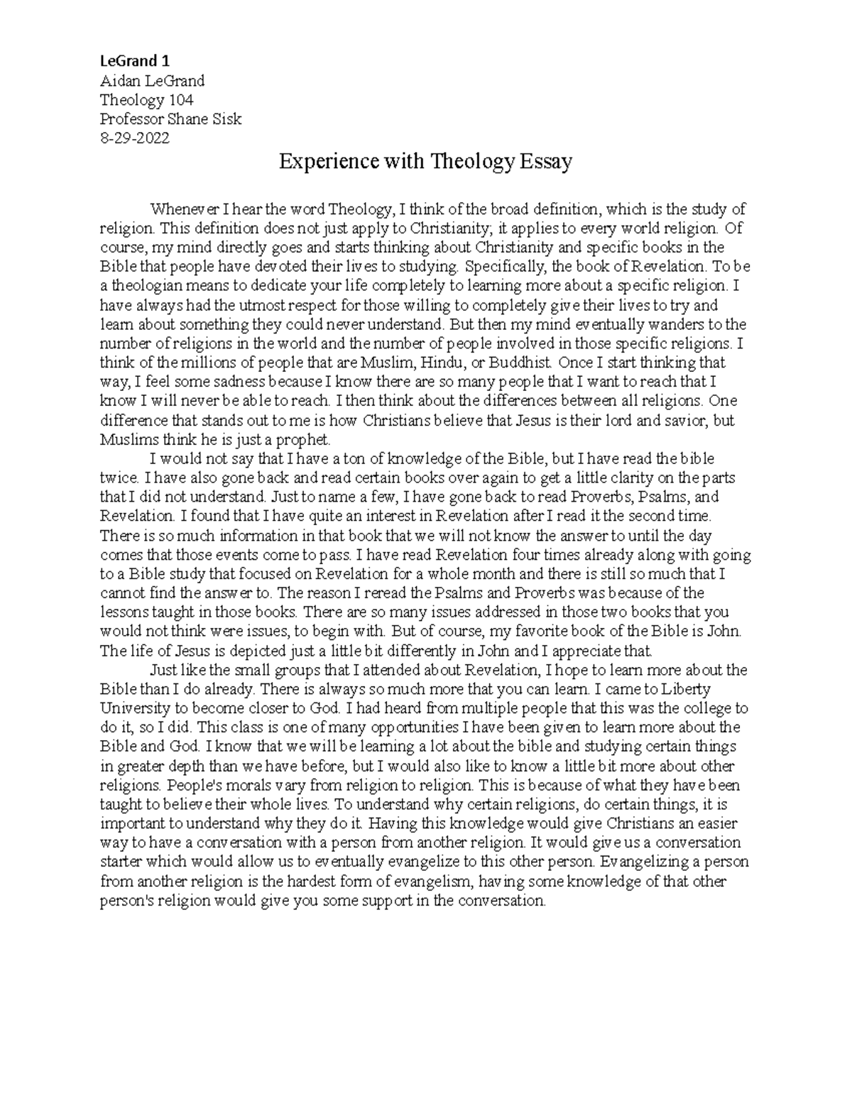 Experience with Thoelogy Essay - LeGrand 1 Aidan LeGrand Theology 104 ...