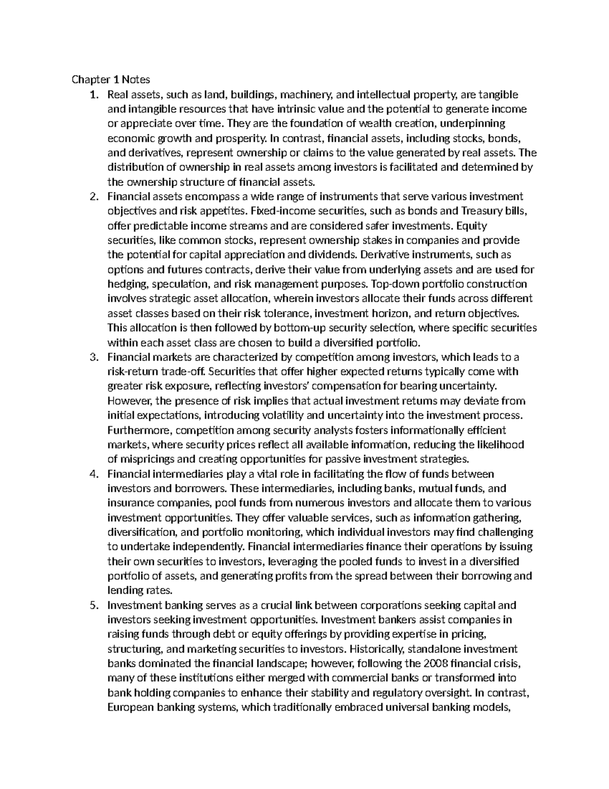 Chapter 1 Notes - Chapter 1 Notes 1. Real assets, such as land ...