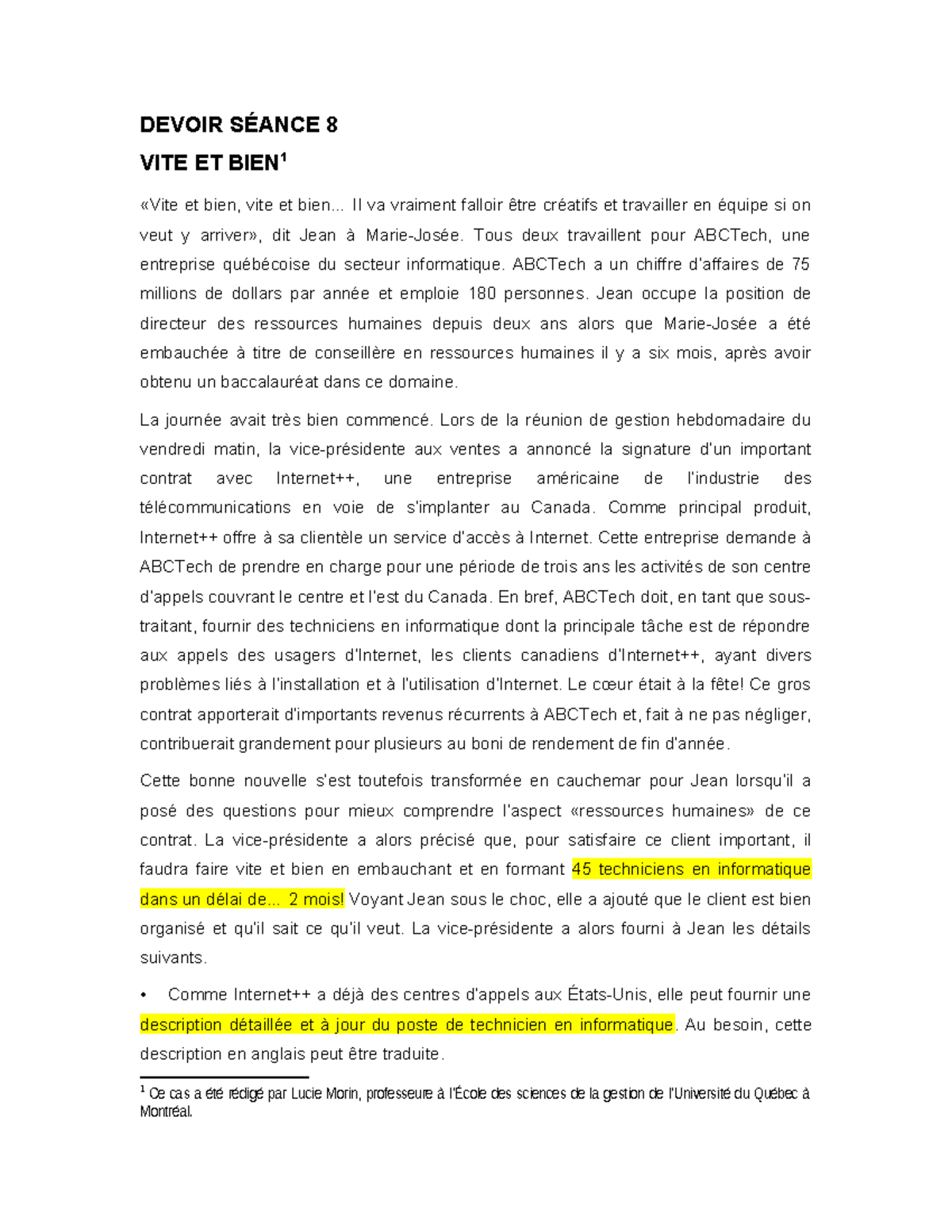 Devoir séance 8 VE - DEVOIR SÉANCE 8 VITE ET BIEN 1 «Vite et bien, vite et bien... Il va ...
