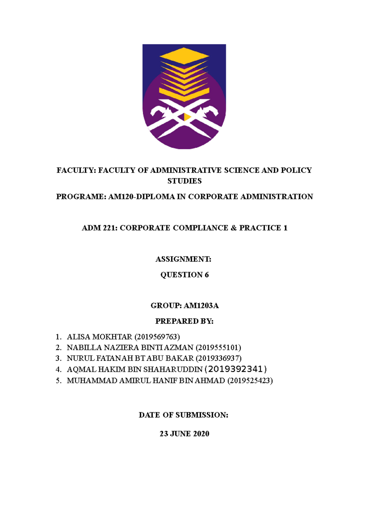 ADM 321 Group Assignment QUESTION 6 - FACULTY: FACULTY OF ...
