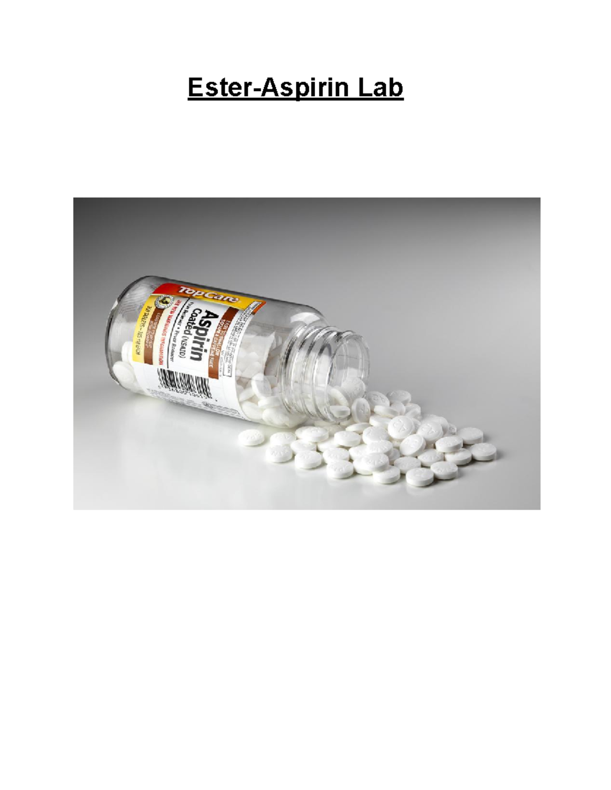 Ester Asprin Lab - Ester-Aspirin Lab Introduction: In this ester ...