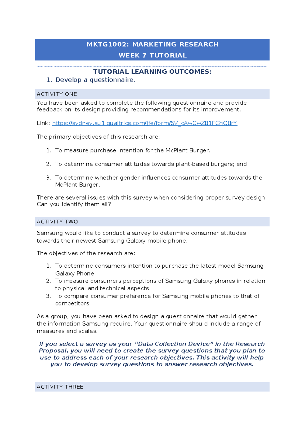 WEEK 7 Tutorial - MKTG1002: MARKETING RESEARCH WEEK 7 TUTORIAL TUTORIAL LEARNING OUTCOMES: 1 ...