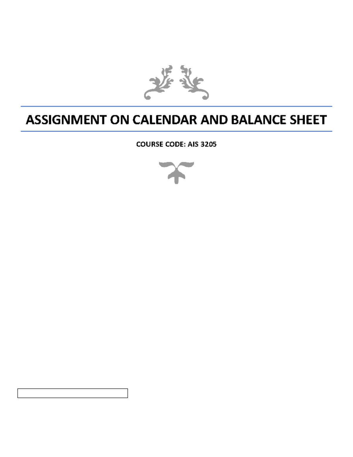 Financial reporting - ASSIGNMENT ON CALENDAR AND BALANCE SHEET COURSE ...