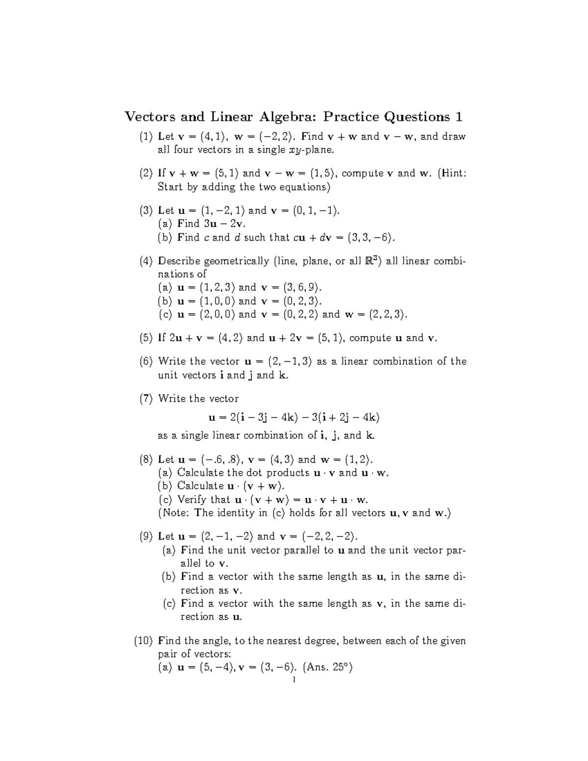 Vec Lin Alg Practice 1 - Vectors and Linear Algebra: Practice Questions 1 (1) Let v “ p 4 , 1 q ...