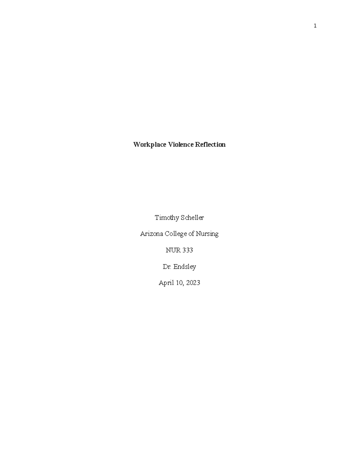 Workplace Violence Reflection - 1 Workplace Violence Reflection Timothy ...