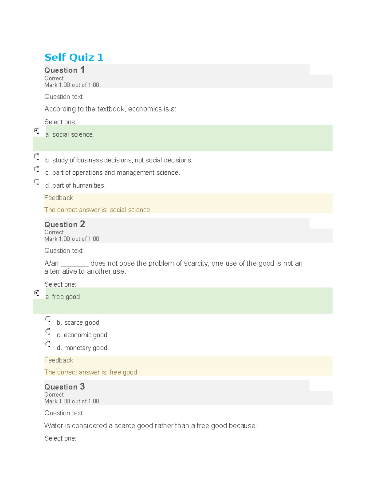 ECON 1580 - All Self Quizzes - Self Quiz 1 Question 1 Correct Mark 1 out of 1. Question text ...