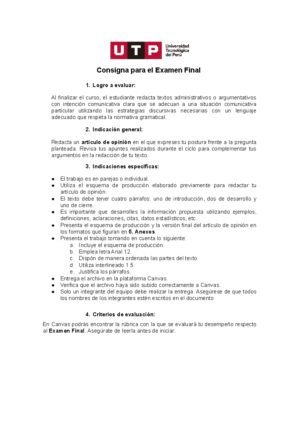 EXFN Parte II - tarea - Consigna para el Examen Final 1. Logro a evaluar: Al finalizar el curso ...