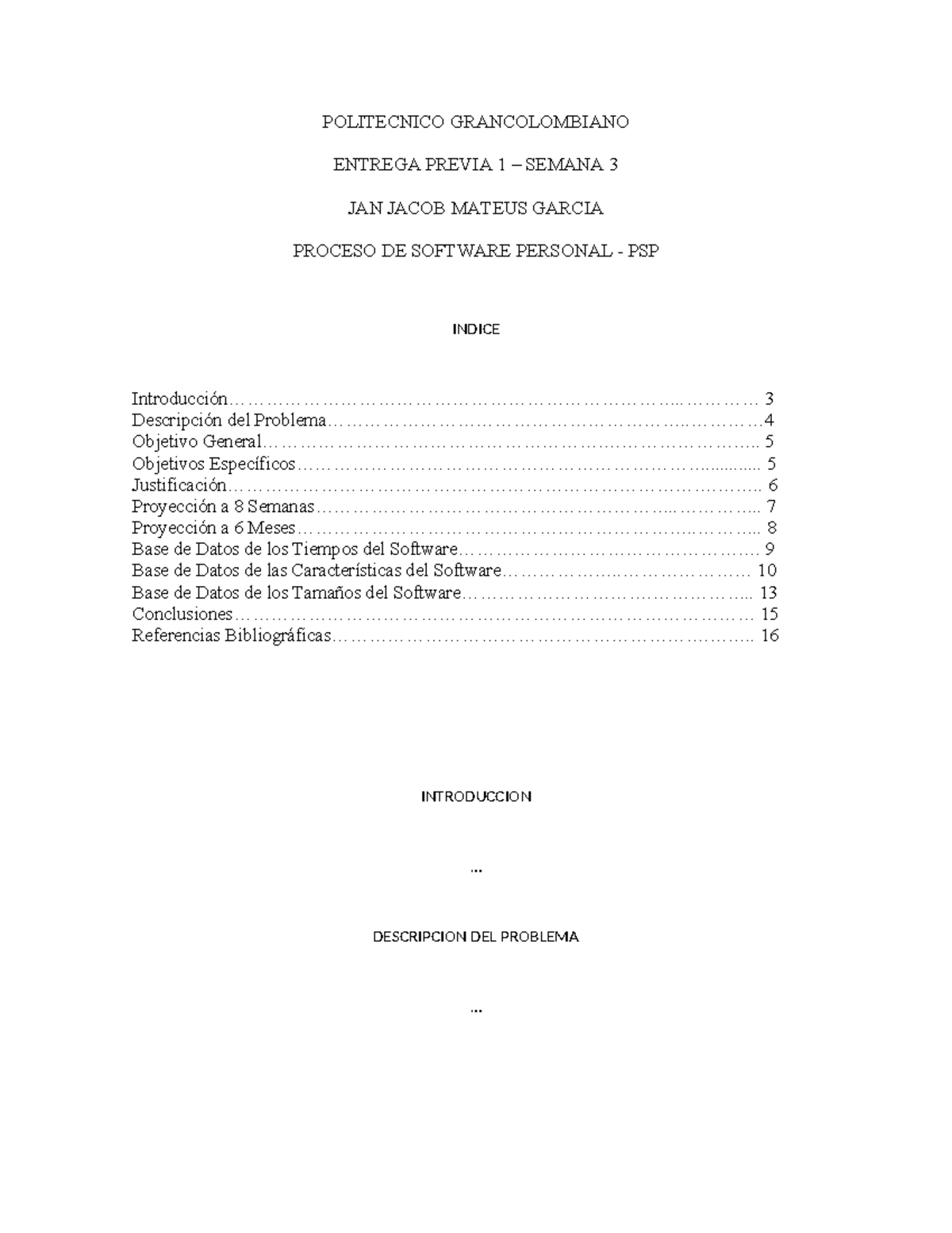 Politecnico Grancolombiano - Entrega Semana 3 - Software PSP - POLITECNICO GRANCOLOMBIANO ...