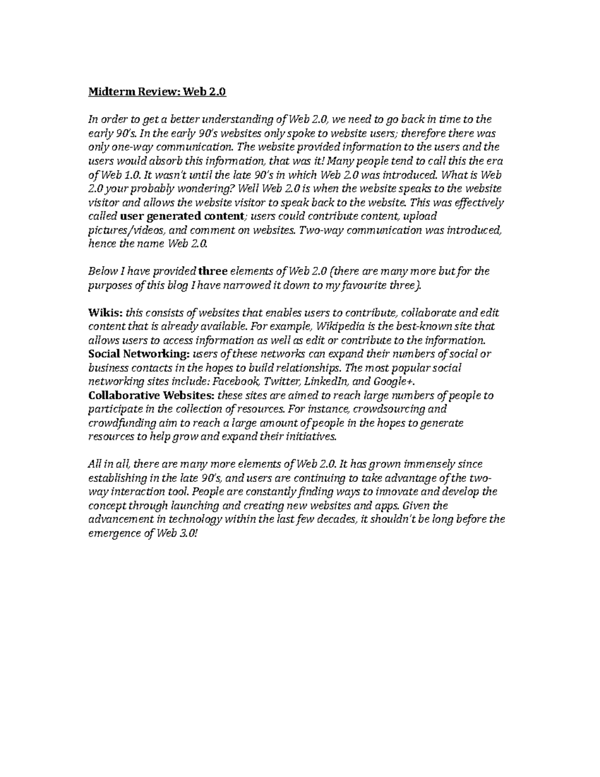 Eid100 - Web 2.0 Overview - Midterm Review: Web 2. In order to get a better understanding of Web ...