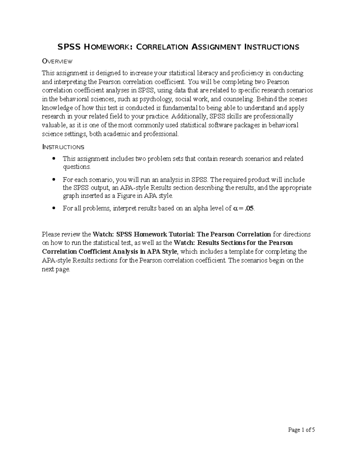 SPSS Homework Correlation Assignment Instructions - SPSS HOMEWORK: CORRELATION ASSIGNMENT - Studocu