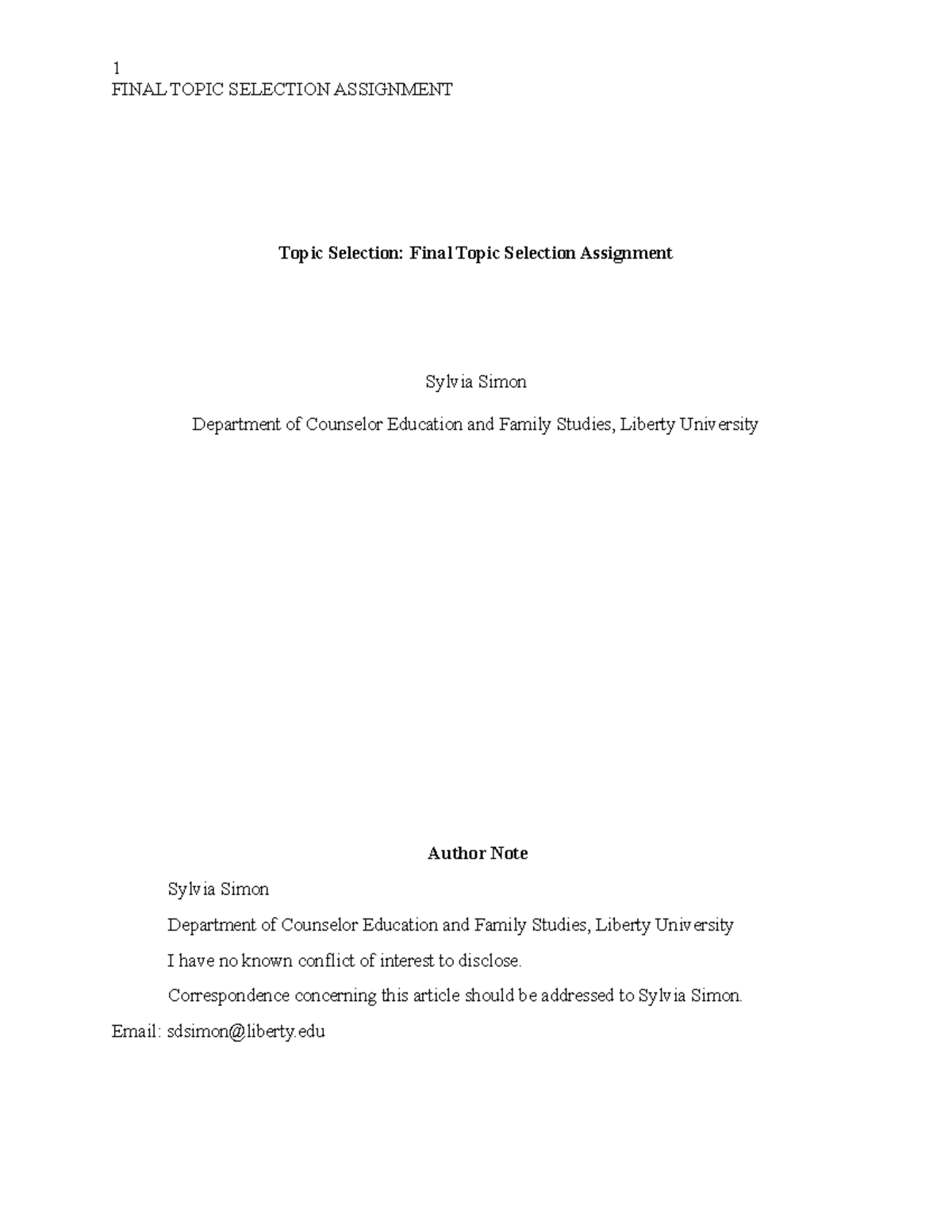 Sylvia Simon Topic Selection Final Topic Selection Assignment - 1 FINAL TOPIC SELECTION ...