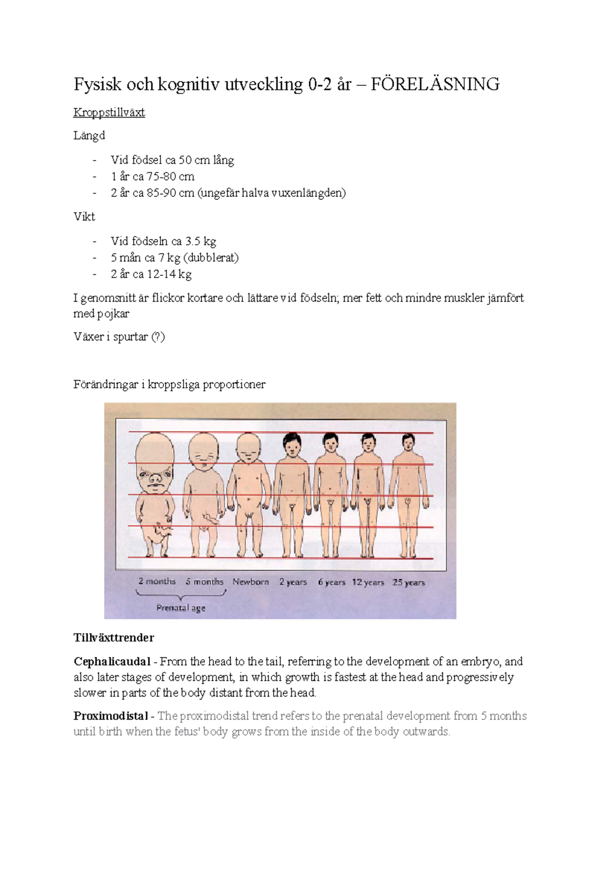 Fysisk och kognitiv utveckling 0-2 föreläsning 4 - Fysisk och kognitiv ...