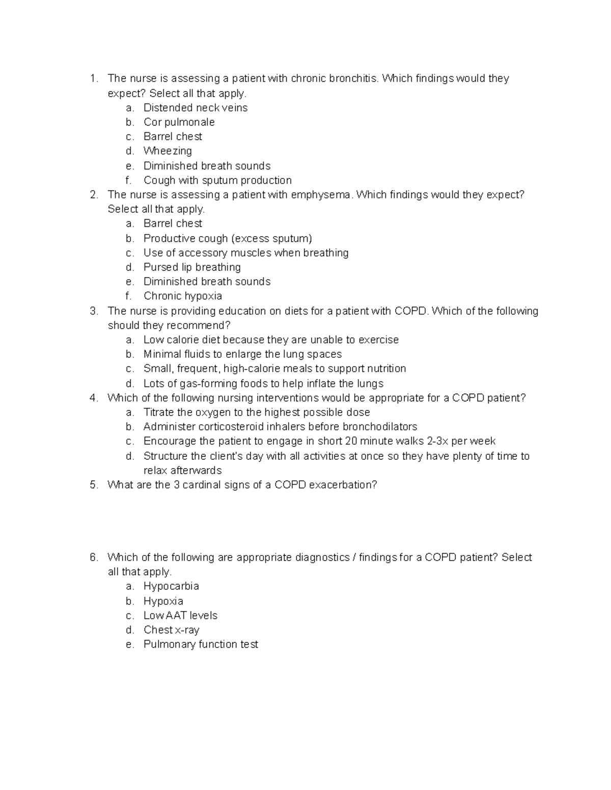 COPD and DM (Med Surg) - Practice Exam for COPD and DM - The nurse is ...