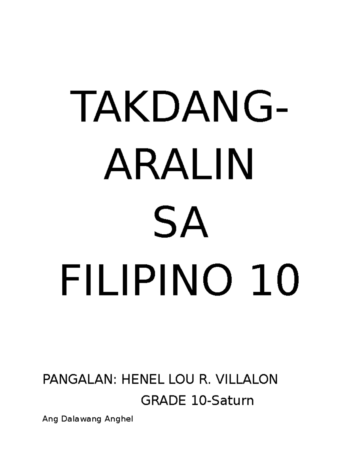 Ang dalawang anghel - test - TAKDANG- ARALIN SA FILIPINO 10 PANGALAN ...