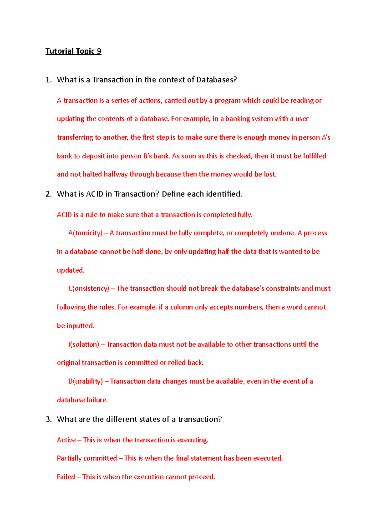 Tutorial 9 - Tutorial Topic 9 1. What is a Transaction in the context ...