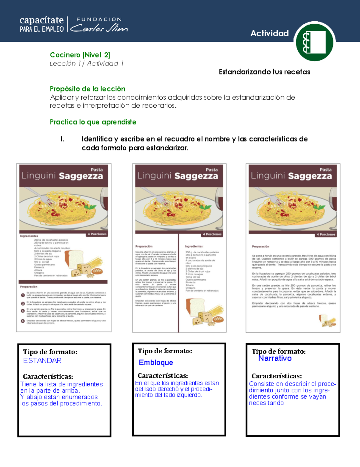 Leccion 1 Estandarizando tus recetas - Actividad Cocinero [Nivel 2 ...