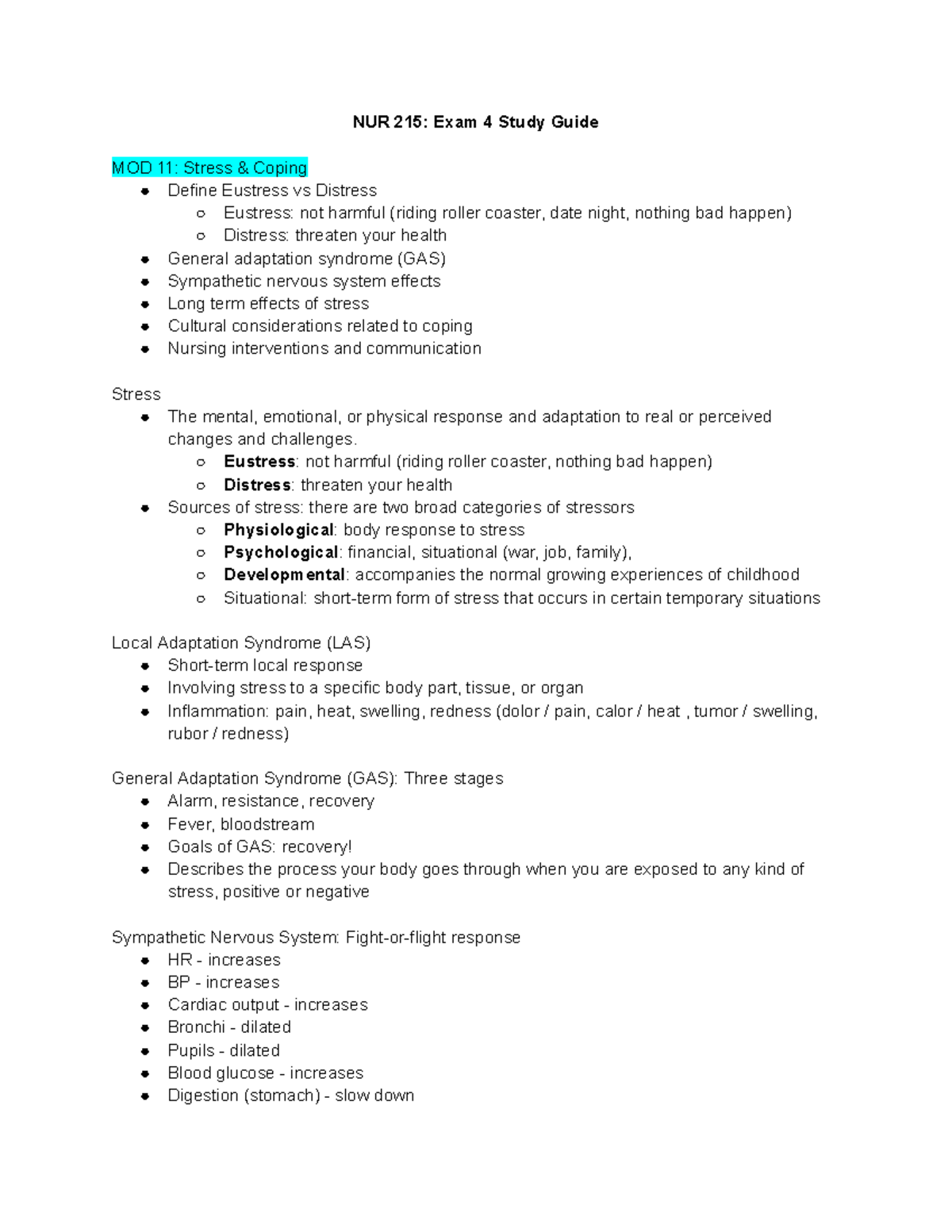Exam 4 - Study Guide - NUR 215: Exam 4 Study Guide MOD 11: Stress ...