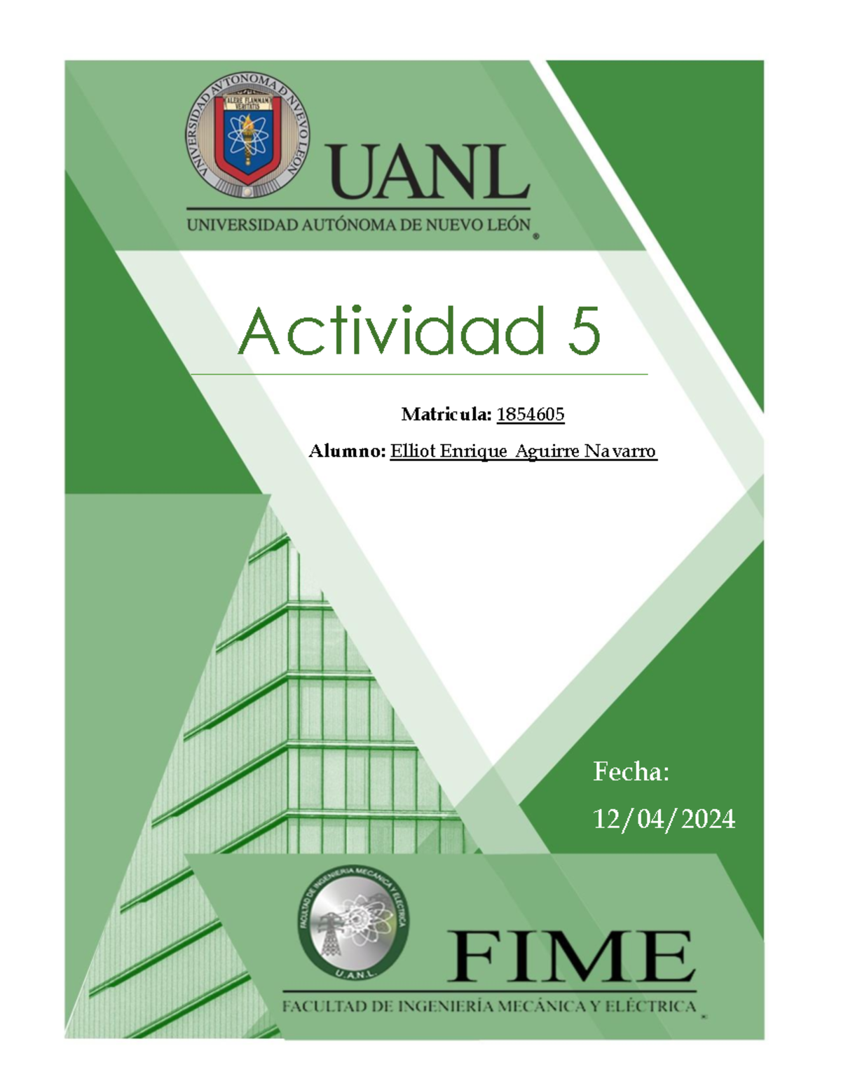 Admon 5 1854605 - Actividad 5 Matricula: 1854605 Alumno: Elliot Enrique ...