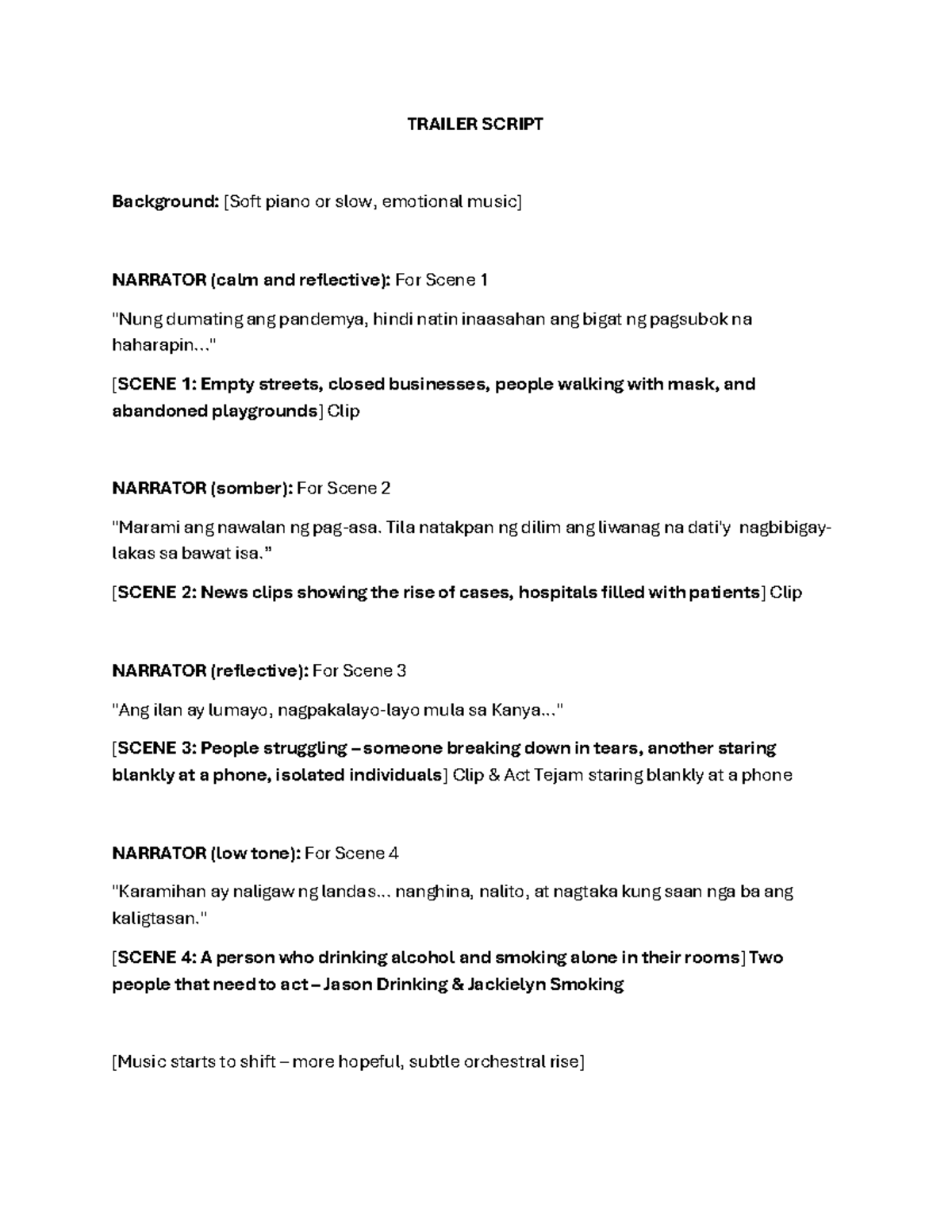 Trailer- Script - TRAILER SCRIPT Background: [Soft piano or slow ...