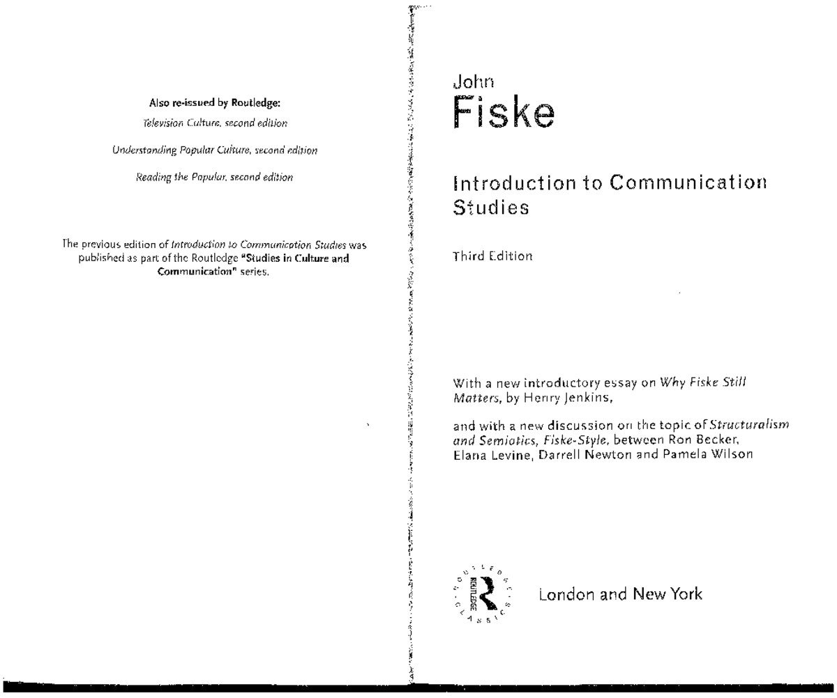 Fiske (2011 ) What is communication - John Also Routledge: Television ...