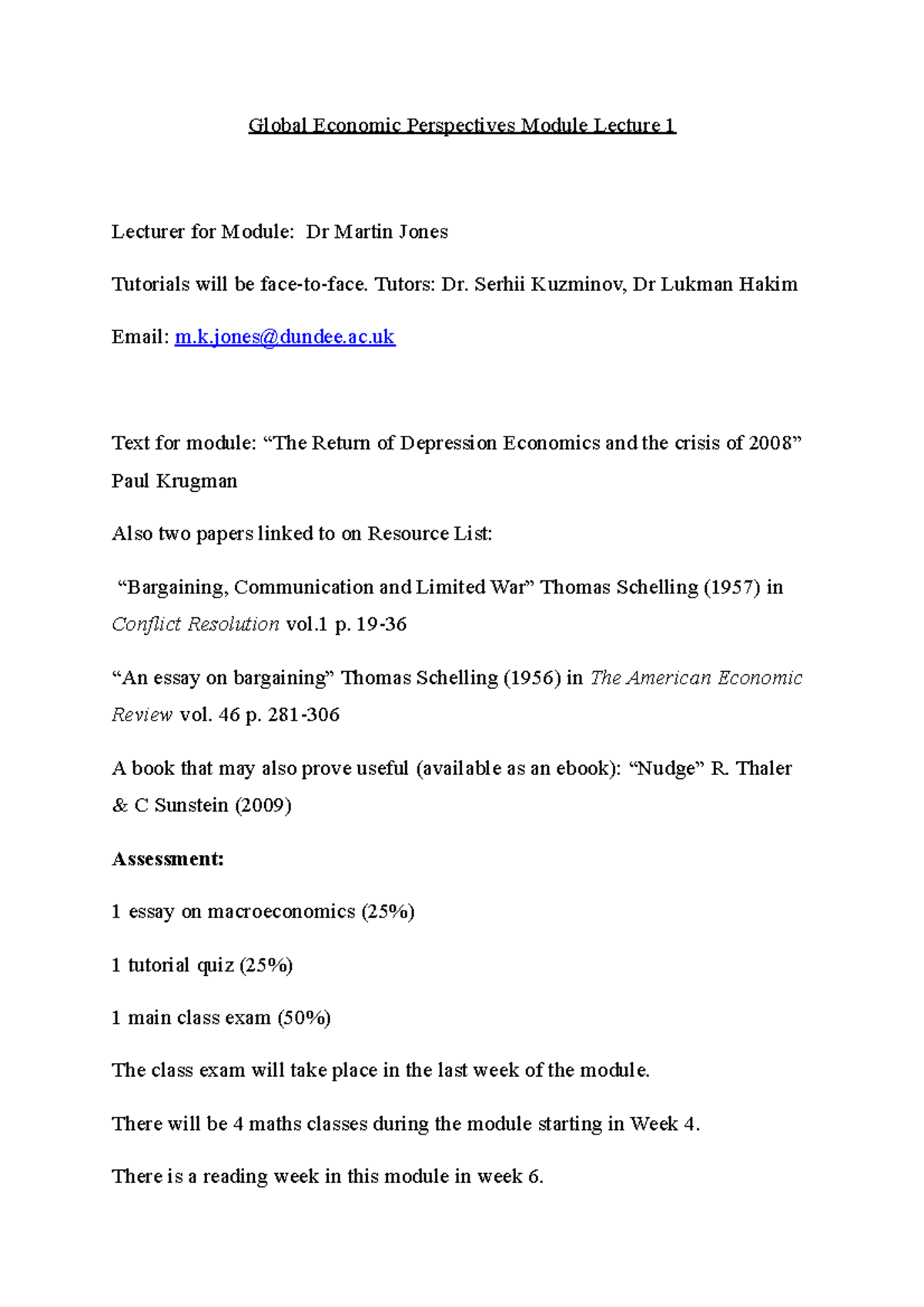 Lecture 1 - Global Economic Perspectives Module Lecture 1 Lecturer for ...