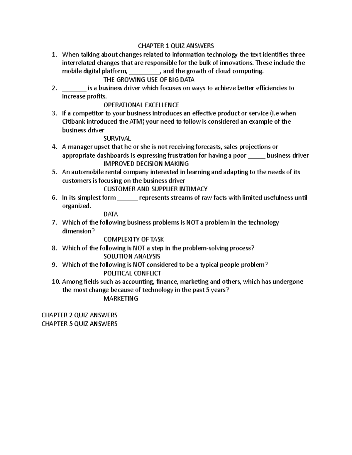 MIS QUIZ Answers - CHAPTER 1 QUIZ ANSWERS 1. When talking about changes ...