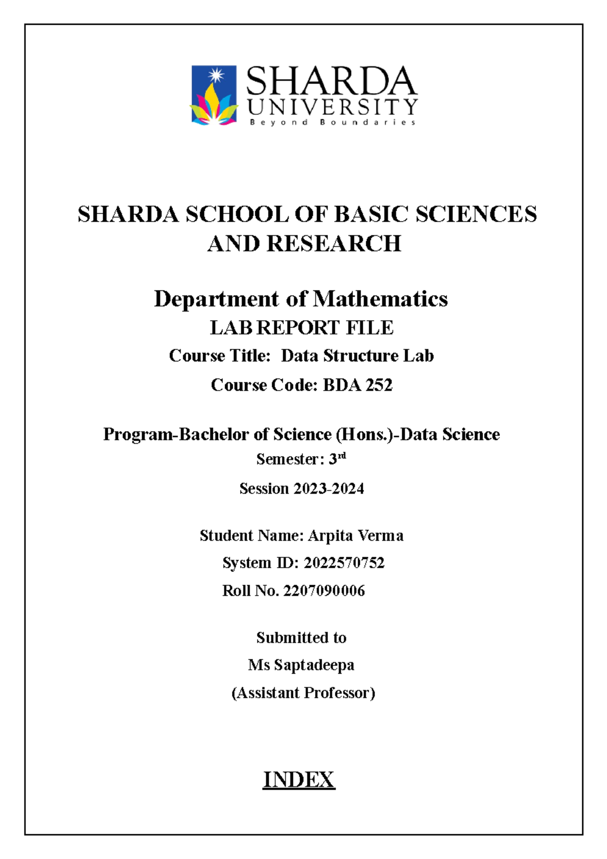 DSA fileee - SHARDA SCHOOL OF BASIC SCIENCES AND RESEARCH Department of ...