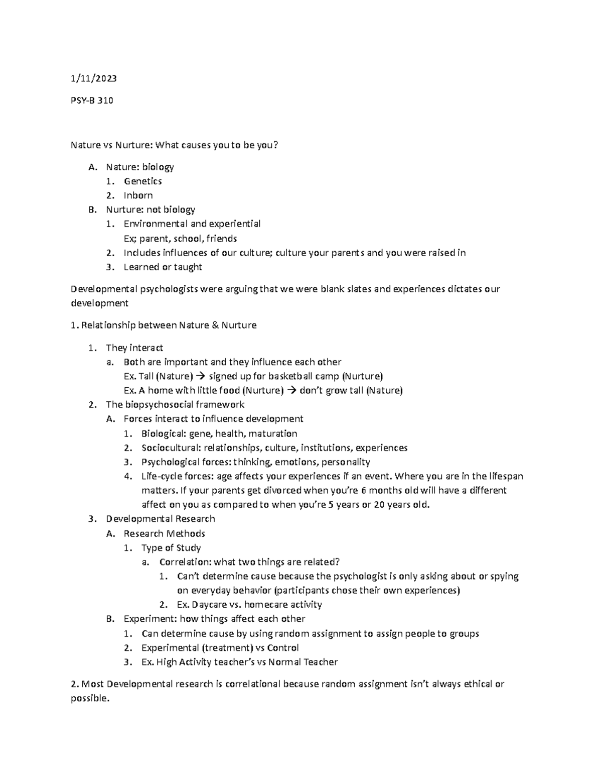 Chapter 1 - 1/11/ PSY-B 310 Nature vs Nurture: What causes you to be ...