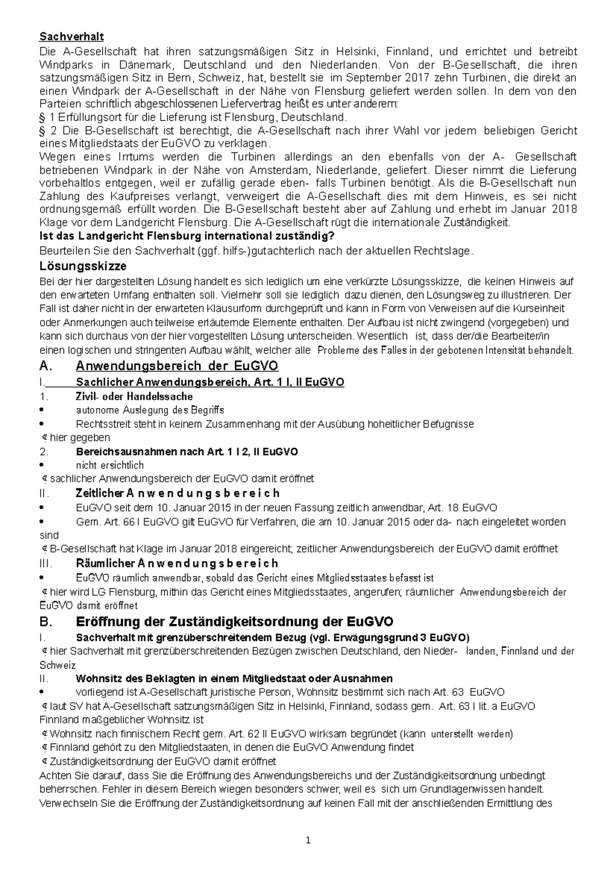 Klausur 18 September Sommersemester 2017, Fragen und Antworten - Sachverhalt Die hat ihren Sitz ...